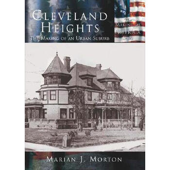 【】Cleveland Heights: The Making of