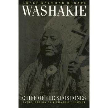 【】Washakie, Chief of the Shoshones