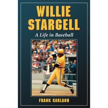 【】Willie Stargell: A Life in