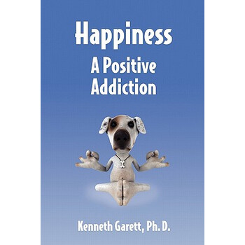 【】Happiness a Positive Addiction