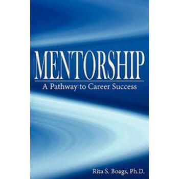 【】Mentorship: A Pathway to Career