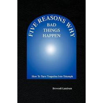 【】Five Reasons Why Bad Things