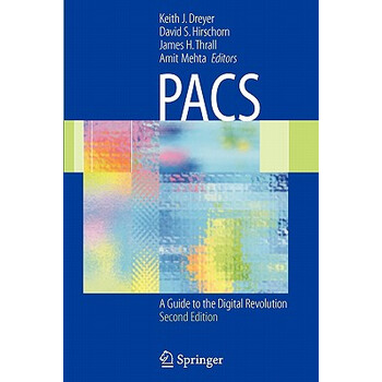【】Pacs: A Guide to the Digita