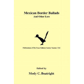 【】Mexican Border Ballads: And Oth
