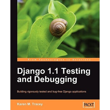 【】Django 1.1 Testing and Debugging