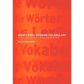 Mastering German Vocabulary : A Practical Gu...