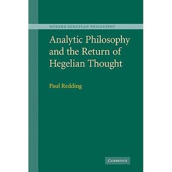 Analytic Philosophy and the Return of Hegeli...