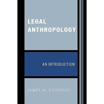 Legal Anthropology: An Introduction