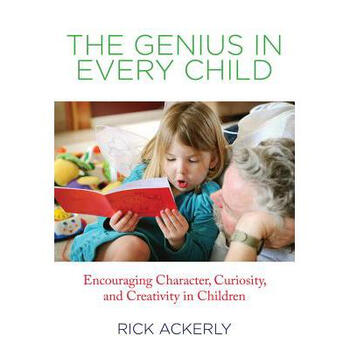 Genius in Every Child: Encouraging Character...