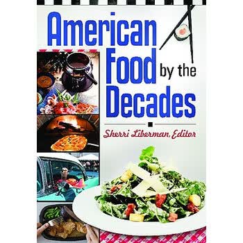 【】American Food by the Decades