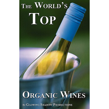 【】The World's Top Organic Wines