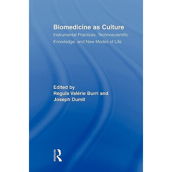 【】Biomedicine as Culture