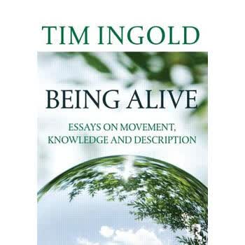 【】Being Alive: Essays on Movement,