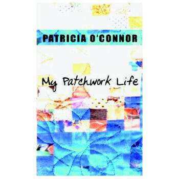 【】My Patchwork Life
