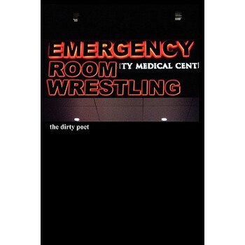 【】Emergency Room Wrestling
