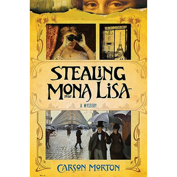 【】Stealing Mona Lisa: A Mystery