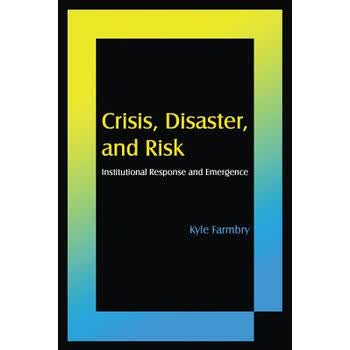 【】Crisis, Disaster, and Risk: