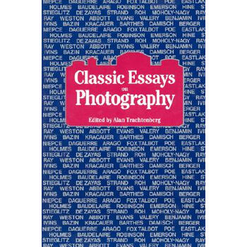 【】Classic Essays on Photography