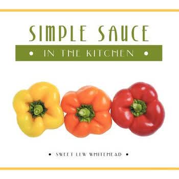 【】Simple Sauce in the Kitchen