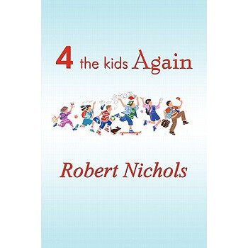 【】4 the Kids Again