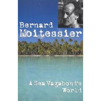 【】A Sea Vagabond's World