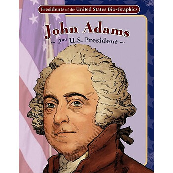 【】John Adams: 2nd U.S. President