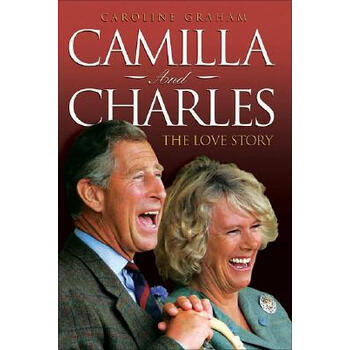 【】Camilla and Charles: The Love