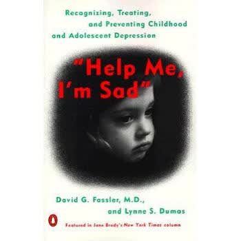 Help Me, I'm Sad: Recognizing, Treating, and...