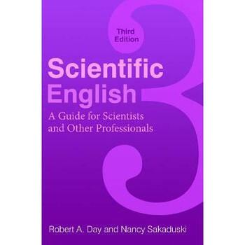 Scientific English: A Guide for Scientists a...