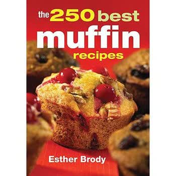 The 250 Best Muffin Recipes