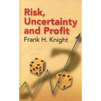 Risk, Uncertainty and Profit