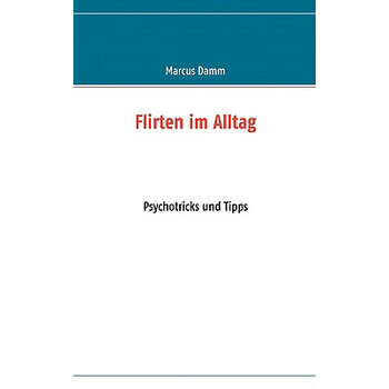 【】Flirten Im Alltag