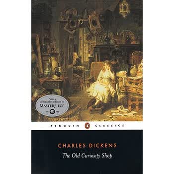 【】The Old Curiosity Shop: A Tale