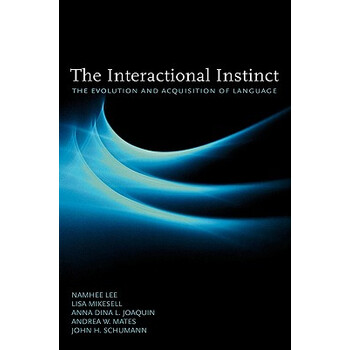 【】The Interactional Instinct: The