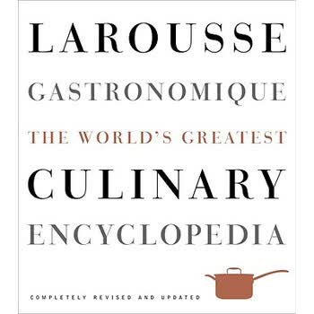 【】Larousse Gastronomique: The World's