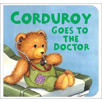 【】Corduroy Goes to the Doctor (Lg