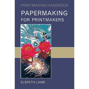 【】Papermaking for Printmakers
