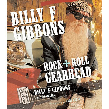【】Billy F Gibbons: Rock + Roll