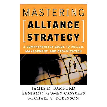 【】Mastering Alliance Strategy: A