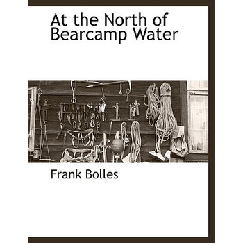 【】At the North of Bearcamp Water