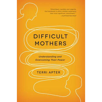 【】Difficult Mothers: Understanding and