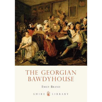 【】The Georgian Bawdyhouse