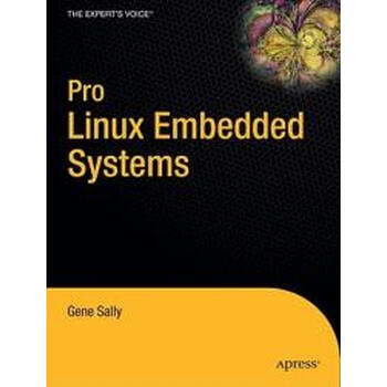 【】Pro Linux Embedded Systems