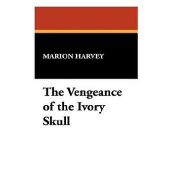 【】The Vengeance of the Ivory Skull