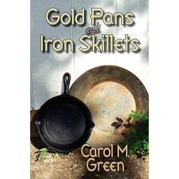 【】Gold Pans and Iron Skillets