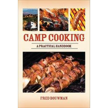 【】Camp Cooking: A Practical