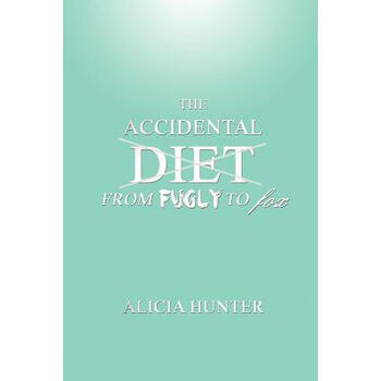 【】The Accidental Diet from Fugly t
