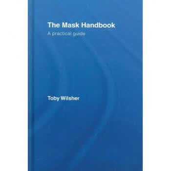 The Mask Handbook: A Practical Guide