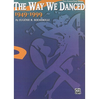 【】The Way We Danced, 1949-1999