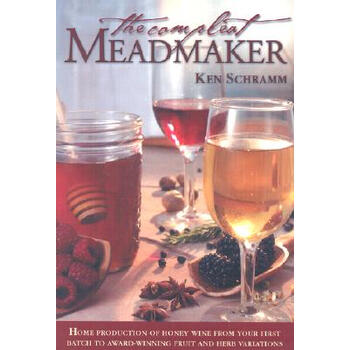 【】The Compleat Meadmaker: Home Production